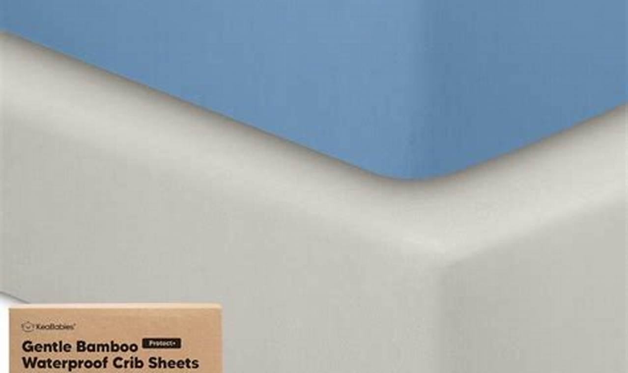 Best Waterproof Crib Mattress Sheet: Protect Your Crib!